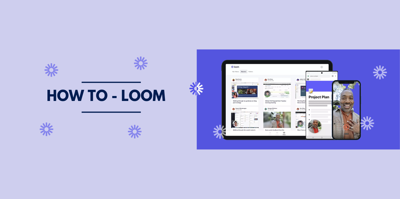 LOOM: The Fastest Way to Capture Videos! – ManishDNA
